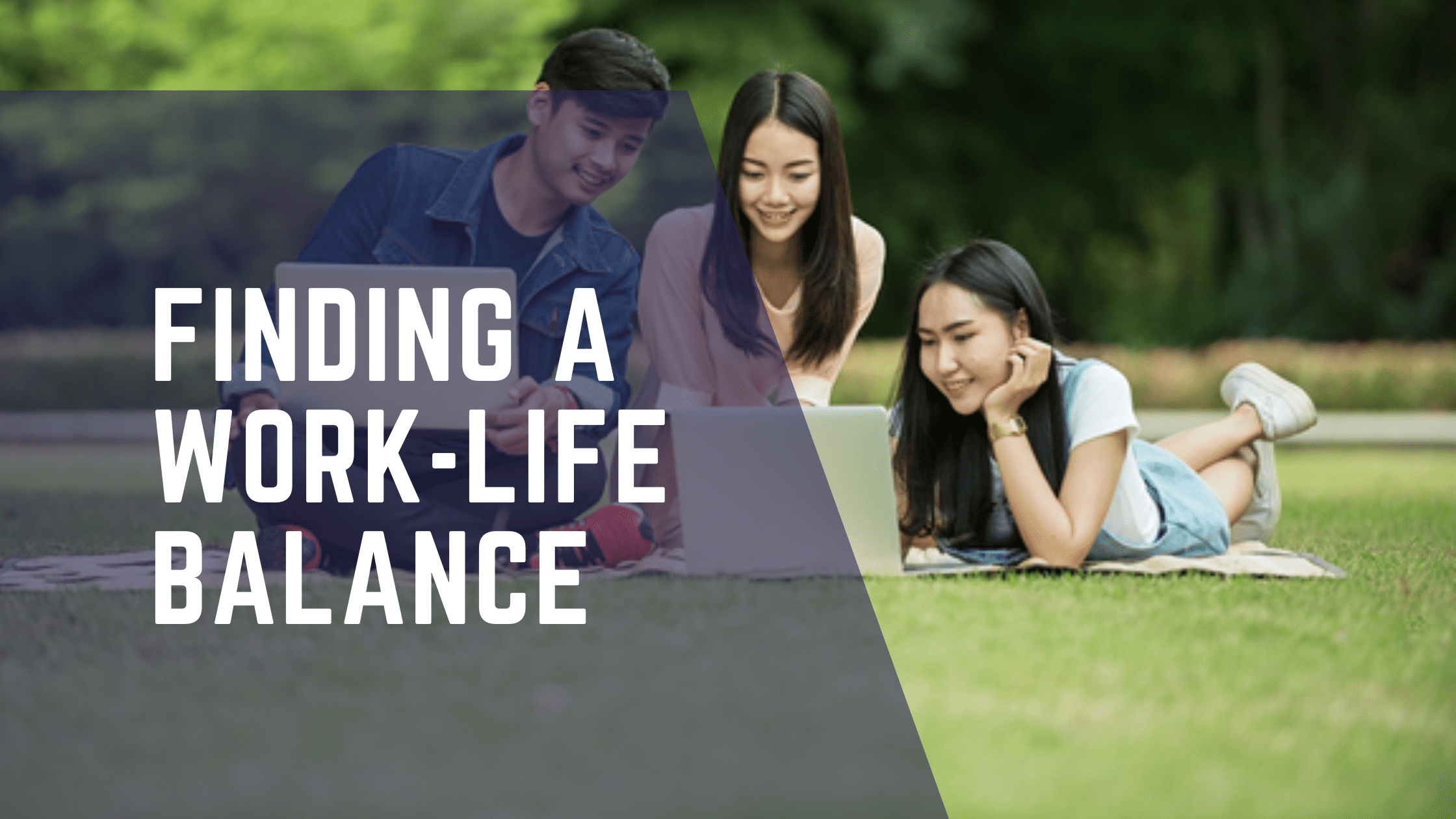 Finding a Work-life Balance - Priestley College